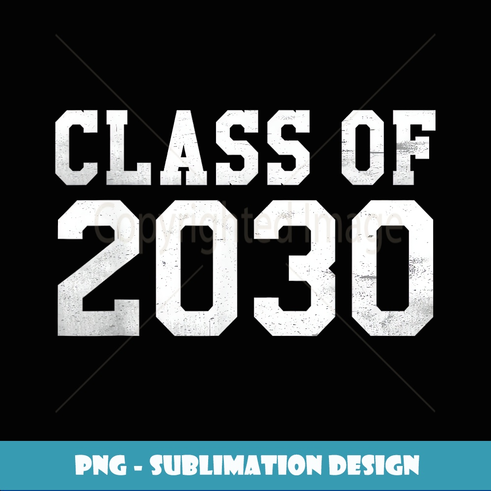 Class of 2030 - PNG Transparent Sublimation Design | Inspire Uplift