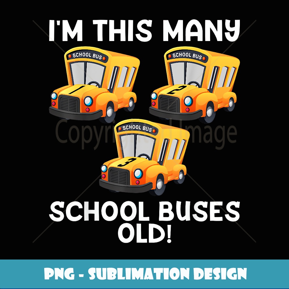 Funny School Bus 3rd Birthday Gift For 3 Years Old Boys Kids | Inspire ...