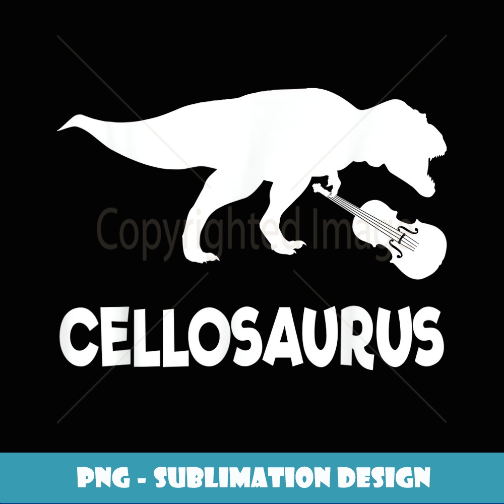 Funny Cellosaurus Cello Dinosaur (Cello ) - Modern Sublimati | Inspire ...