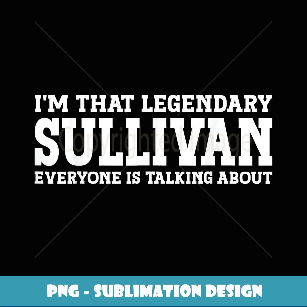 Sullivan Personal Name Funny Sullivan - Modern Sublimation P | Inspire ...