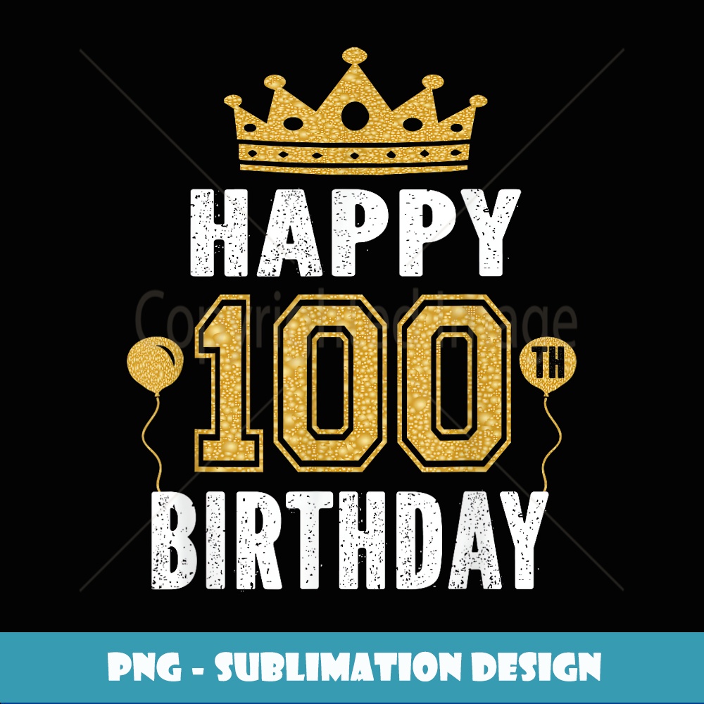 Happy 100th Birthday Idea For 100 Years Old Man And Woman - | Inspire ...