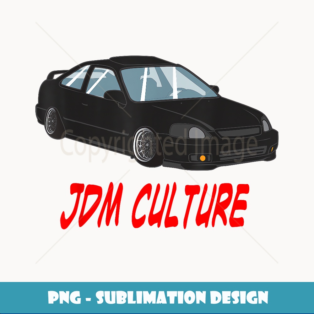 JDM Culture - PNG Transparent Digital Download File for Subl | Inspire ...