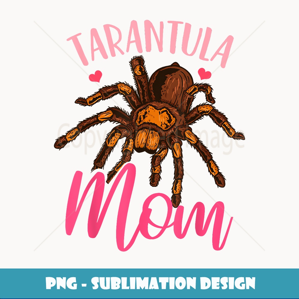 Tarantula Mom Arthropod Spider - Professional Sublimation Di | Inspire ...