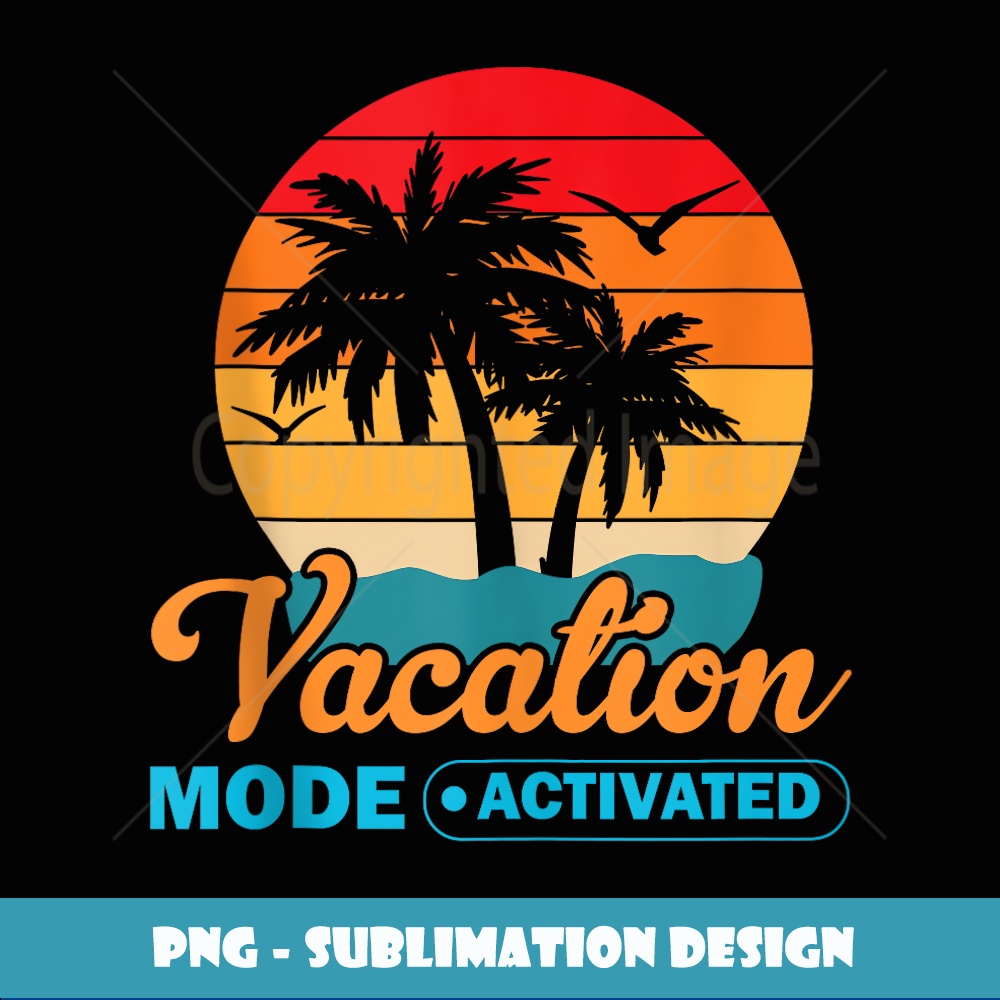Vacation Mode Activated 2024 Summer Matching Group - Stylish | Inspire Uplift