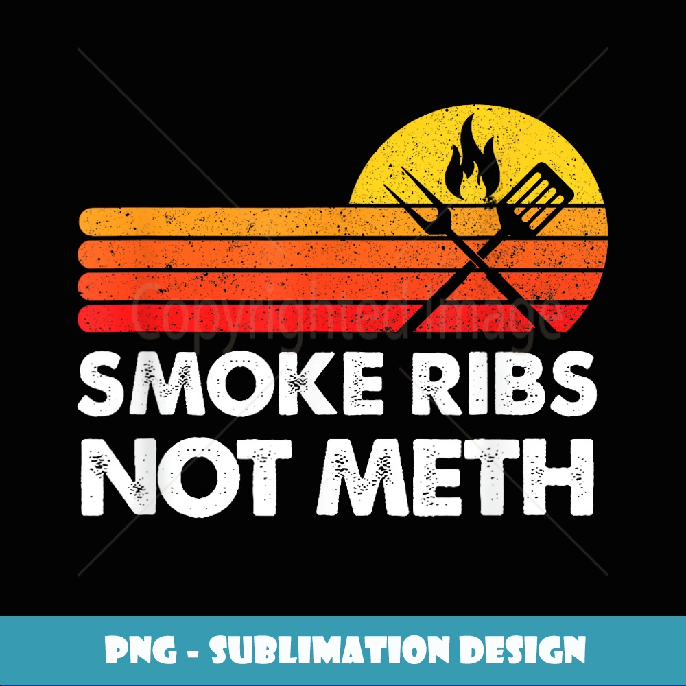 Smoke Brisket Not Meth Ribs Quote BBQ Gift Home Cook Dad Men | Inspire ...