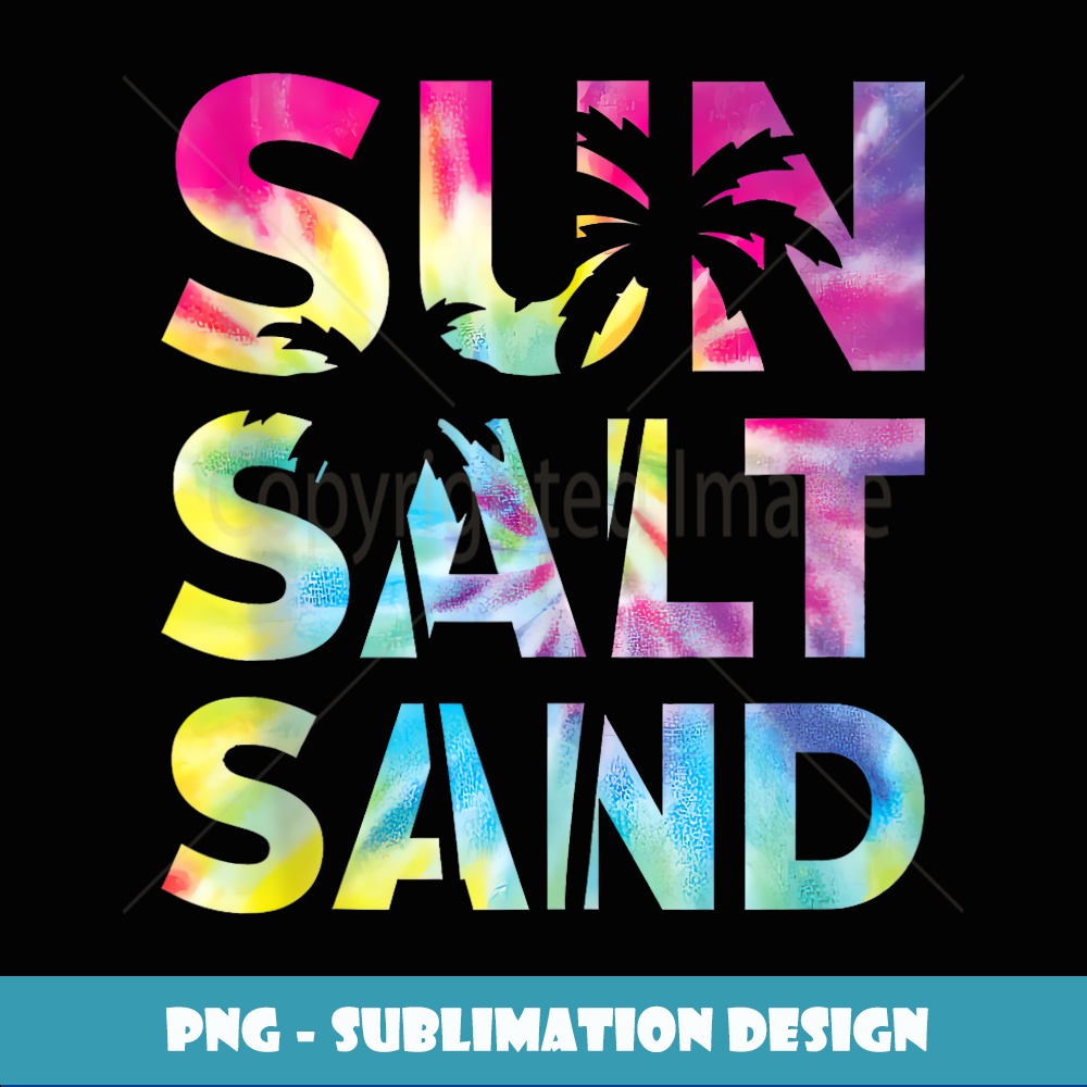 Sun Salt Sand , Summer Vacation s, Beach Life - Unique Subli | Inspire ...