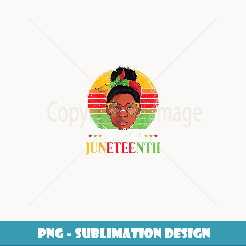Celebrate Juneteenth 1865 Black Skin Women Independence Day | Inspire ...