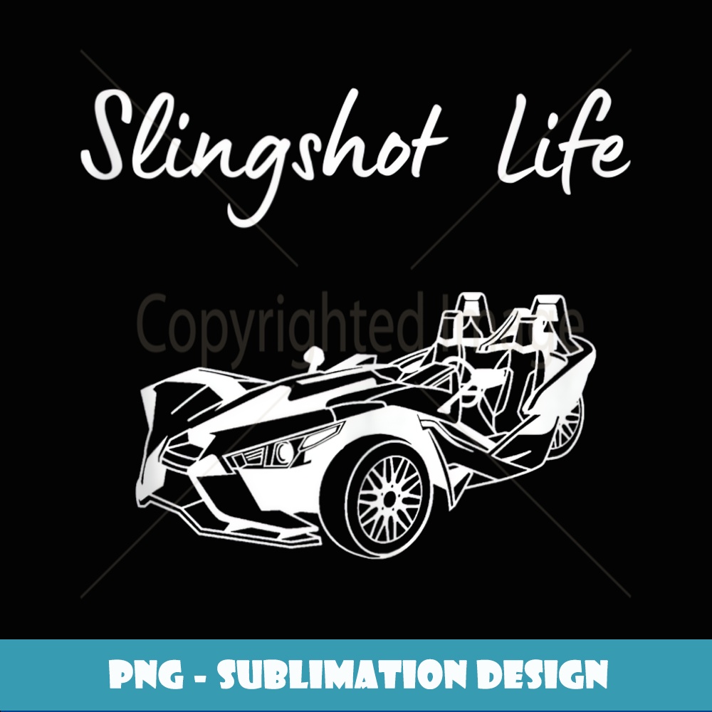 Slingshot Life - Trendy Sublimation Digital Download | Inspire Uplift