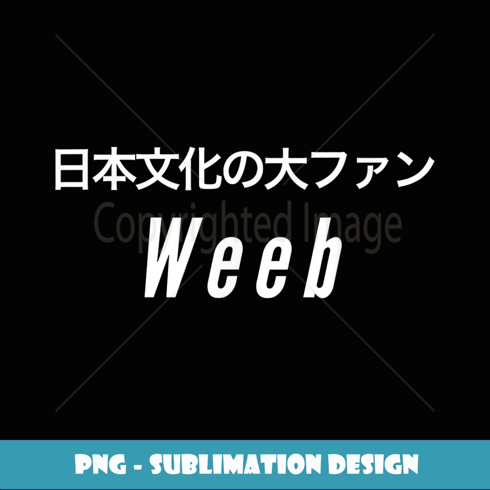 WEEB Japanese Writing T Funny Weeaboo Anime Otaku - Premium | Inspire ...