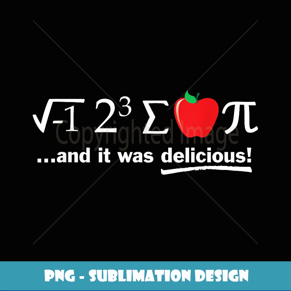 Pi Day I Eight Sum Apple Pi Funny Math Pun - Instant Sublima | Inspire ...