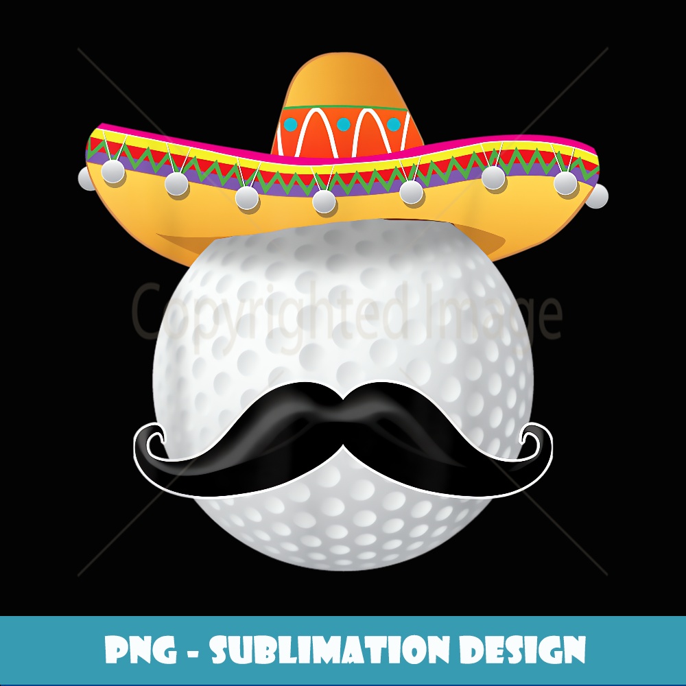 Funny Golf Ball Mustache Mexican Sport T No Siesta - PNG Tra | Inspire ...
