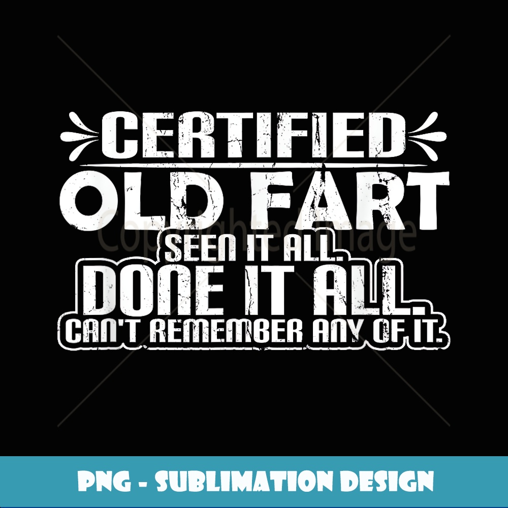 Fun Certified Old Fart Gag Gifts For Men - Unique Sublimatio | Inspire ...
