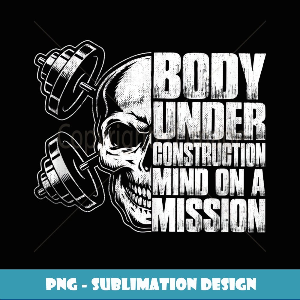 Body Under Construction Mind On A Mission Fitness Lovers - S | Inspire ...