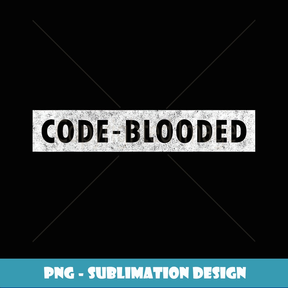 Funny Code Blooded Software Engineer Programmer - High-Resol | Inspire ...