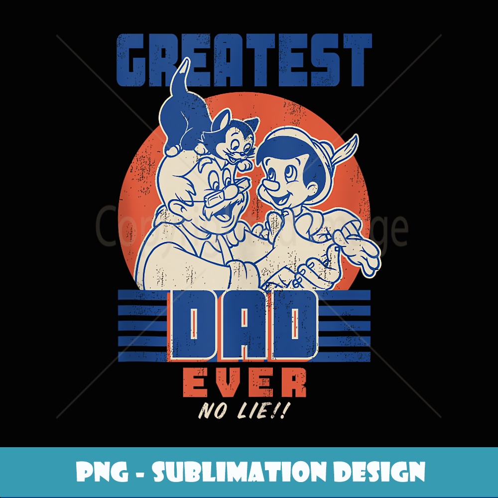Disney Pinocchio and Geppetto Greatest Dad Ever No Lie - Ret | Inspire ...