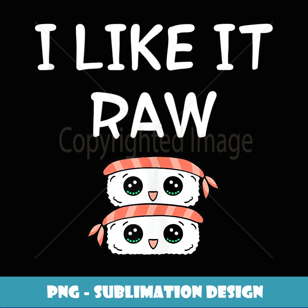 I like it raw. Cute Kawaii sushi and shrimp Funny diet humor | Inspire ...