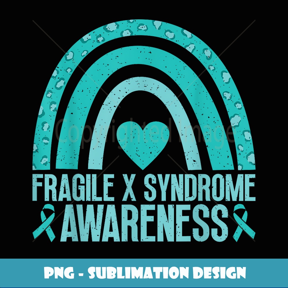 We Wear Teal For The Fragile X Syndrome Awareness Rainbow - | Inspire ...