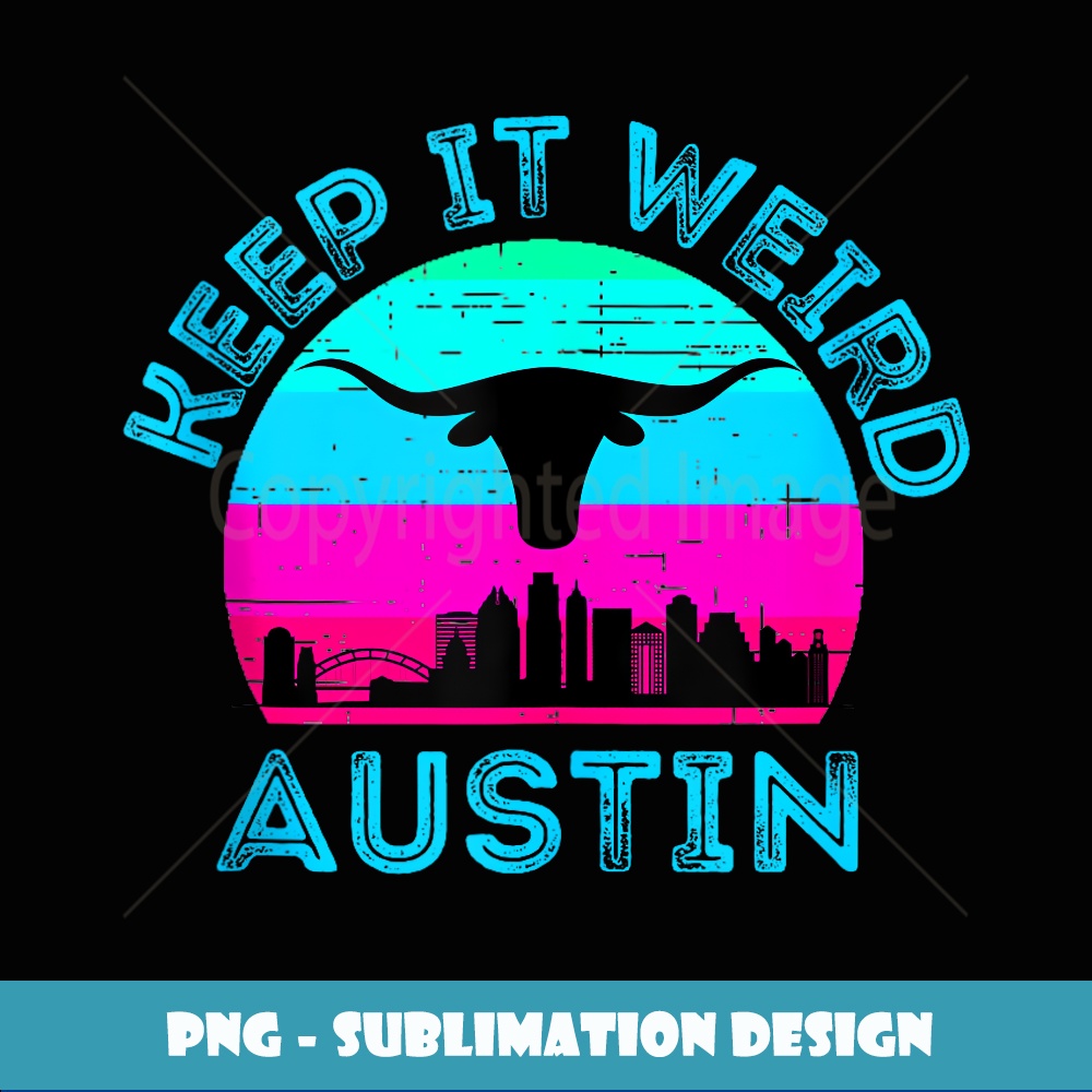 Longhorn Sunset Austin,Texas Keep It Weird - PNG Transparent | Inspire ...