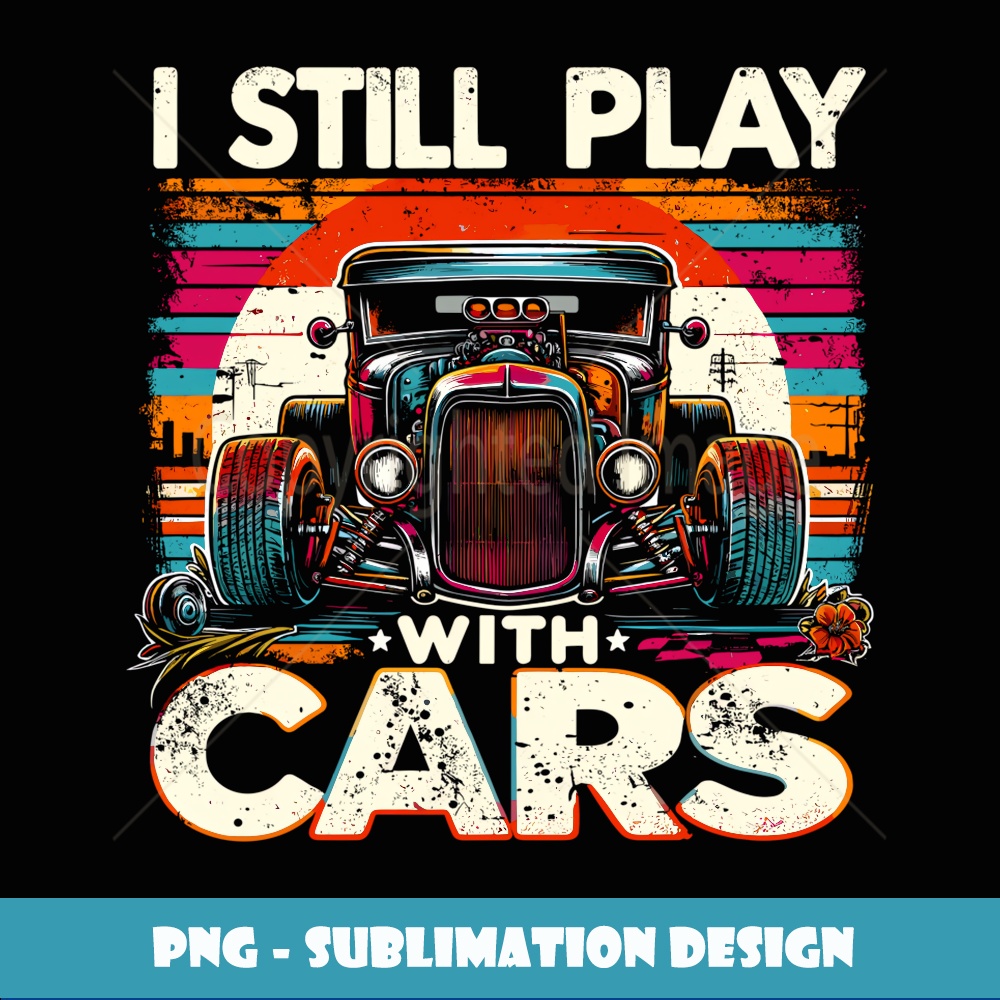 Hot Rod Mechanic, I Still Play With Cars, Retro Rat Rod - In | Inspire ...