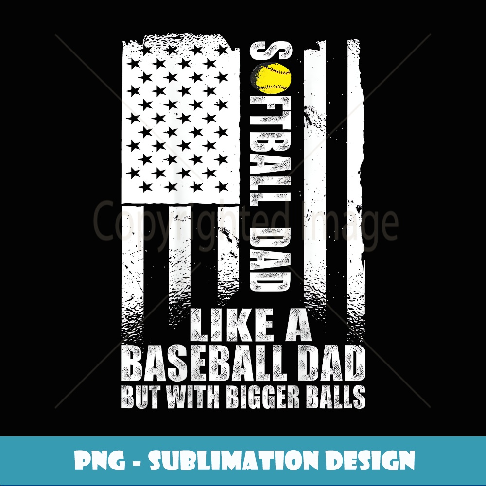 Mens (on back) Softball Dad like A Baseball Dad with Bigger | Inspire ...