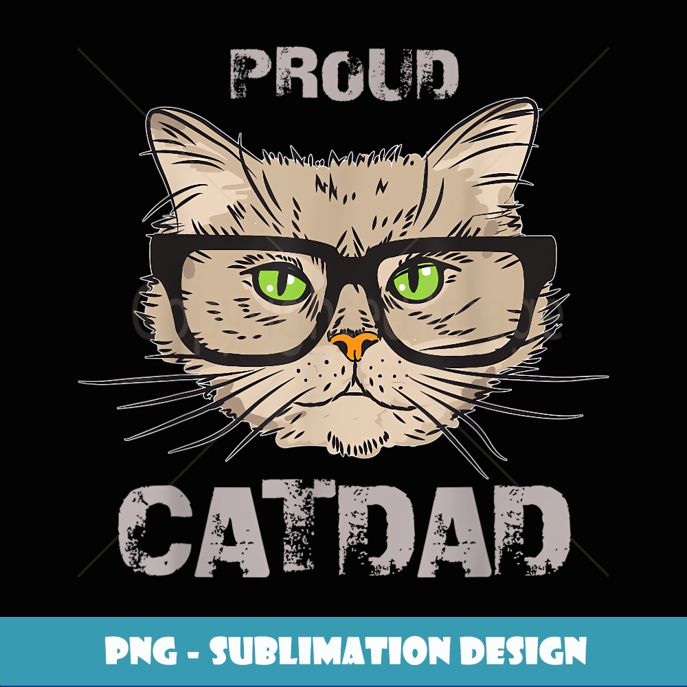 Proud Cat Dad T for Men Who Love Cats - Trendy Sublimation D | Inspire ...