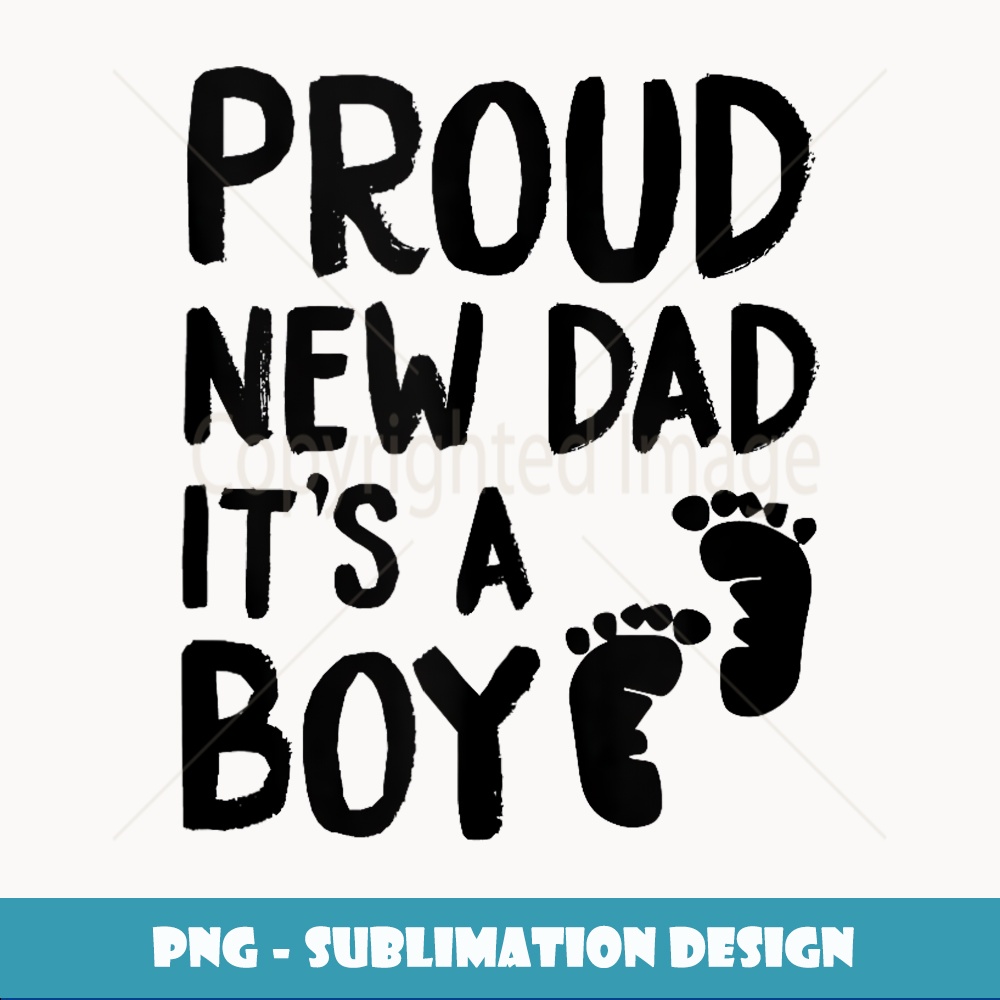 Mens Proud New Dad It's A Boy Father's Day Announcement - In | Inspire ...
