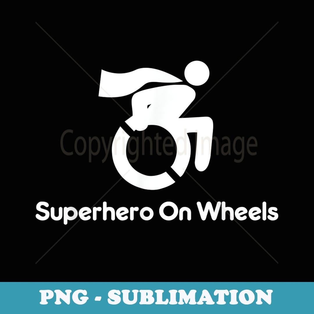 Superhero On Wheels Funny Disability Awareness - Exclusive S | Inspire ...