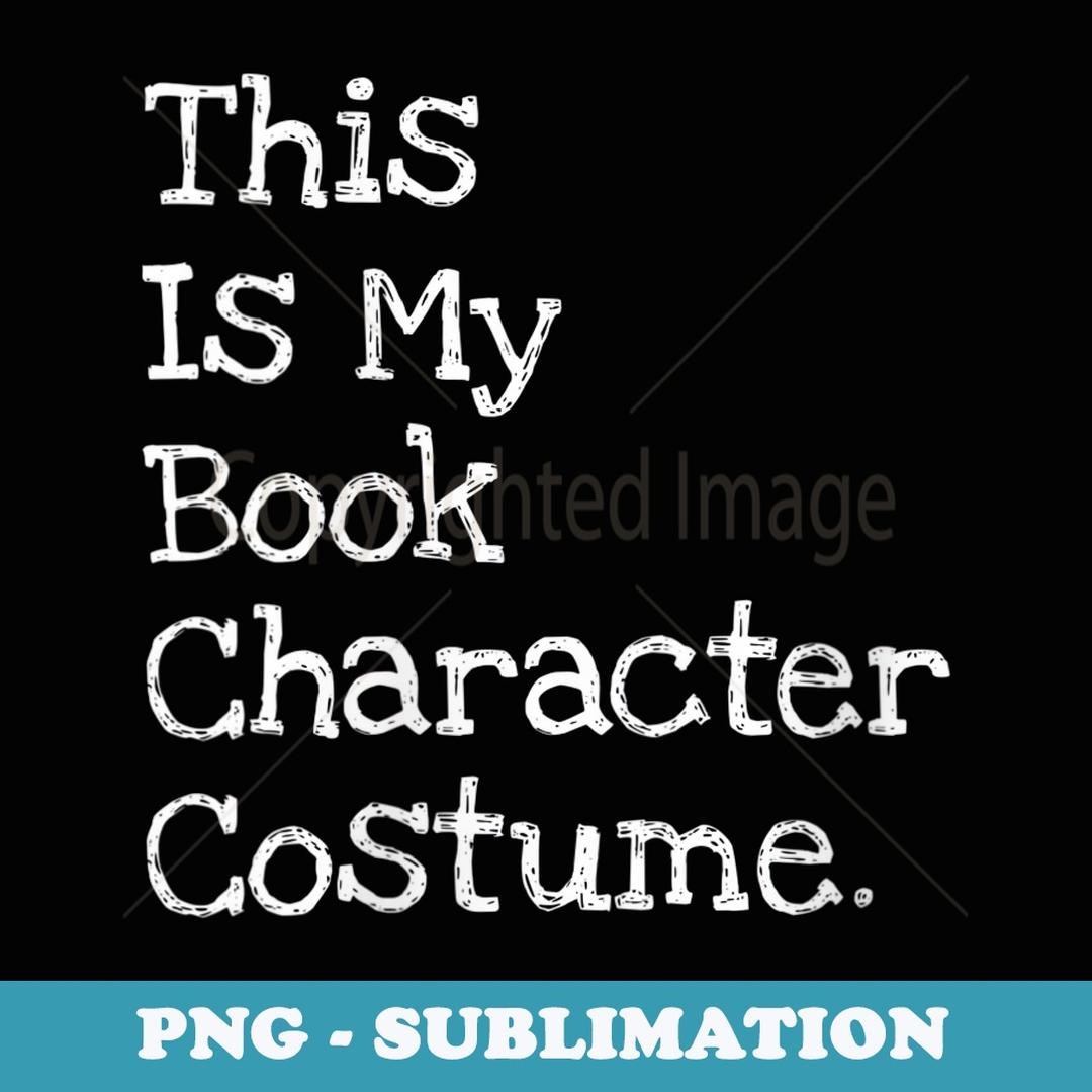 s This Is My Book Character Costume Funny Halloween - Signat | Inspire ...