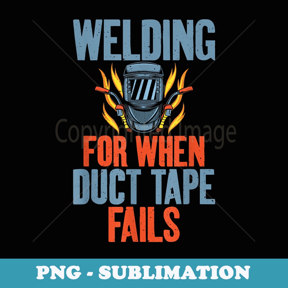 Welding for when Duct Tape fails funny Welding - Decorative | Inspire ...