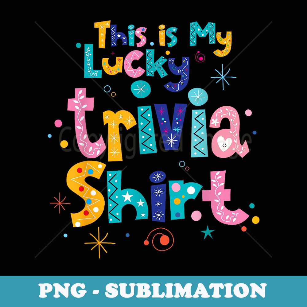 Lucky Trivia Outfit Pub Quiz Game Trivia Night - Stylish Sub | Inspire ...