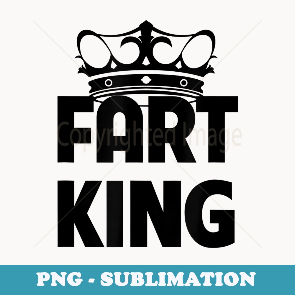 Fart King Funny Farting Jokes Crop Duster Husband Men Humor | Inspire ...