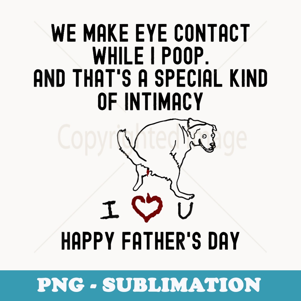 Humor We Make Eye Contact While I Poop Funny Family - Modern | Inspire ...