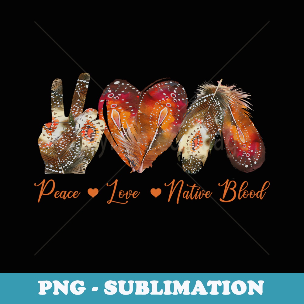 Peace, Love, Native Blood native american Native Blood Heart | Inspire ...