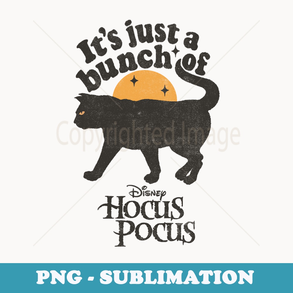 Disney Hocus Pocus Thackery Binx Its Just A Bunch Of - Subli | Inspire ...
