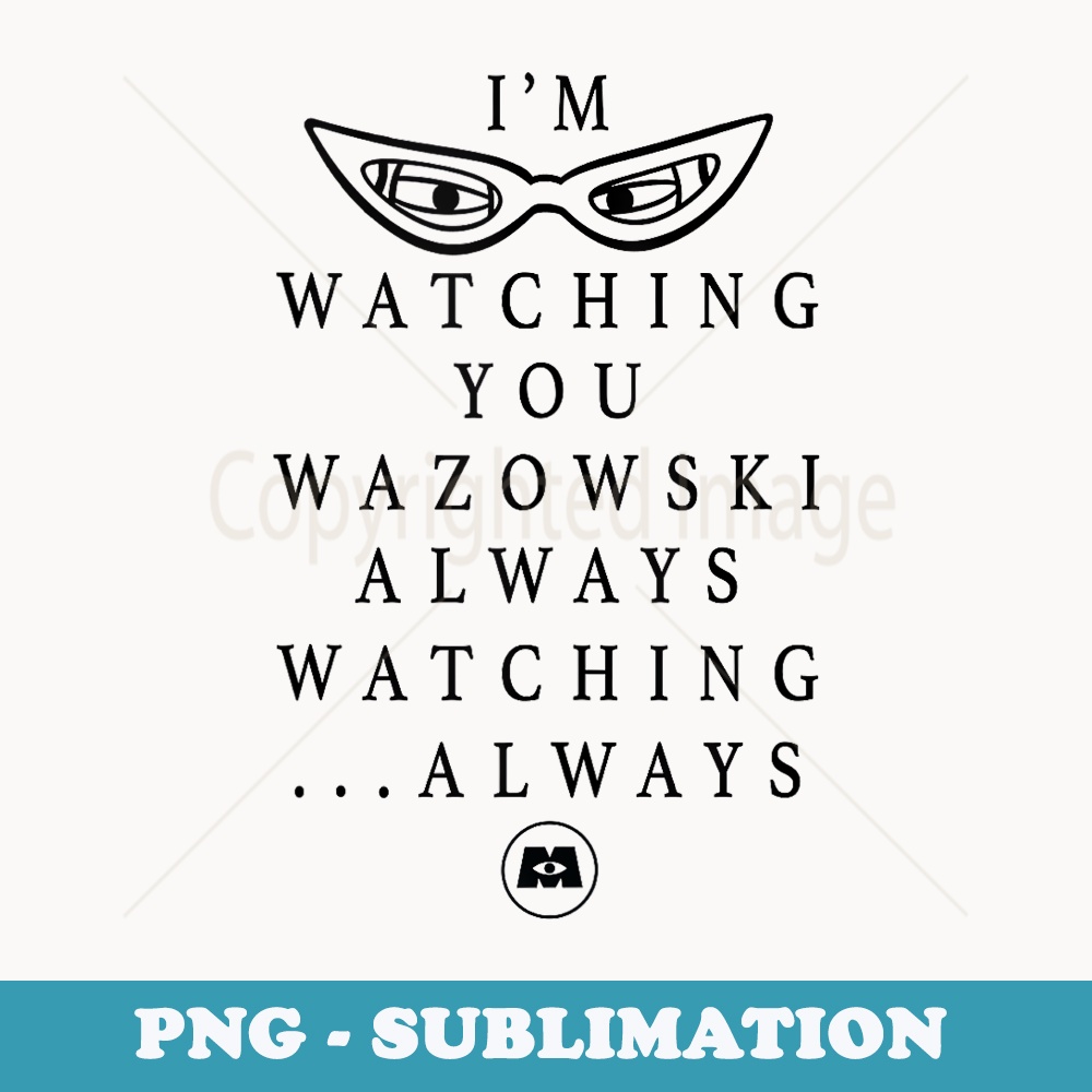 Disney Pixar Monsters Inc. Always Watching Text - Profession | Inspire ...