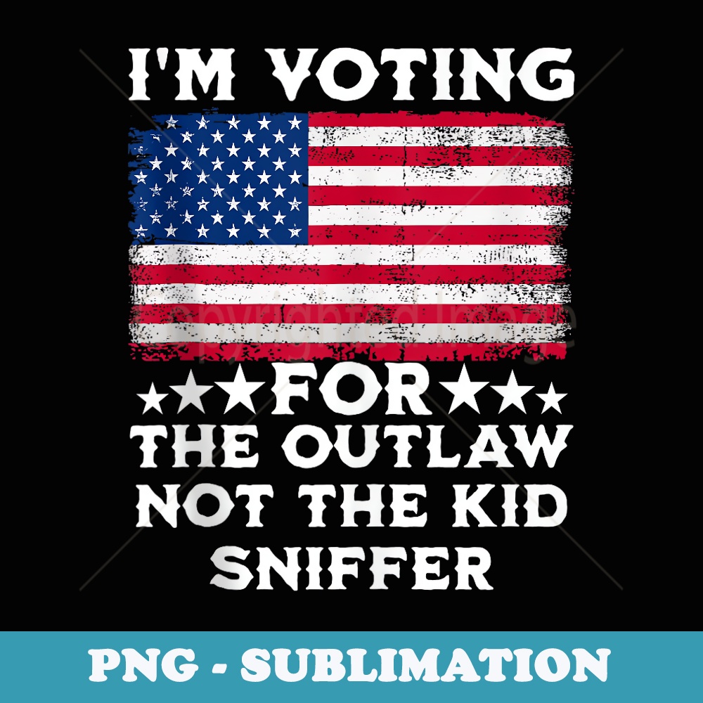 Im Voting For The Outlaw Not The Kid Sniffer - Retro PNG Sub | Inspire ...