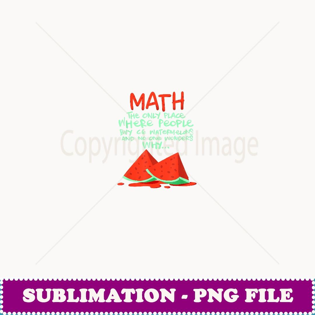Math Where You Can Buy 66 Watermelons Funny Word Problem - C | Inspire ...
