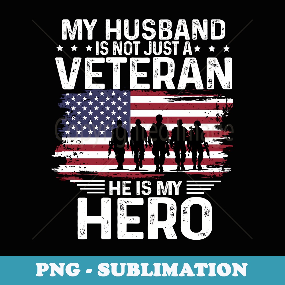 My Husband Is Veteran He Is My Hero Soldiers Shadow - Creati | Inspire ...