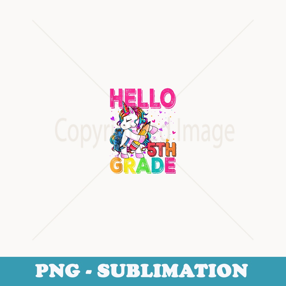 Hello 5th Grade Back To School Girls 5th Grade Unicorn - Art | Inspire ...