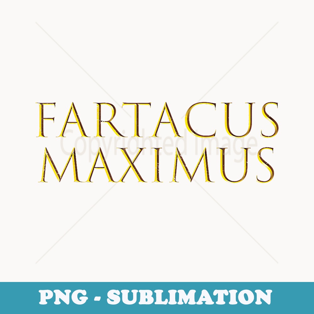 Funny Fartacus Maximus Farting Spartan Warrior - PNG Sublima | Inspire ...