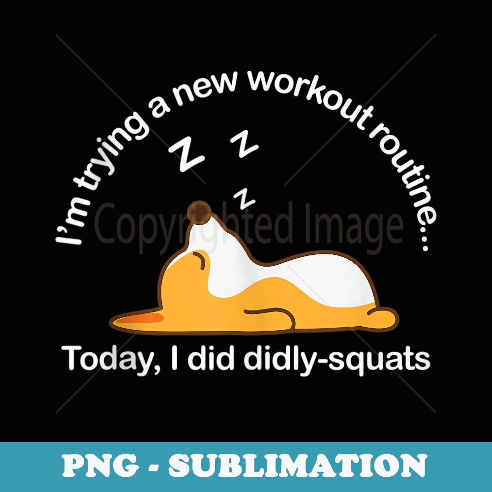 Funny Corgi Workout Routine Today I Did Diddly Squats Lazy - | Inspire ...