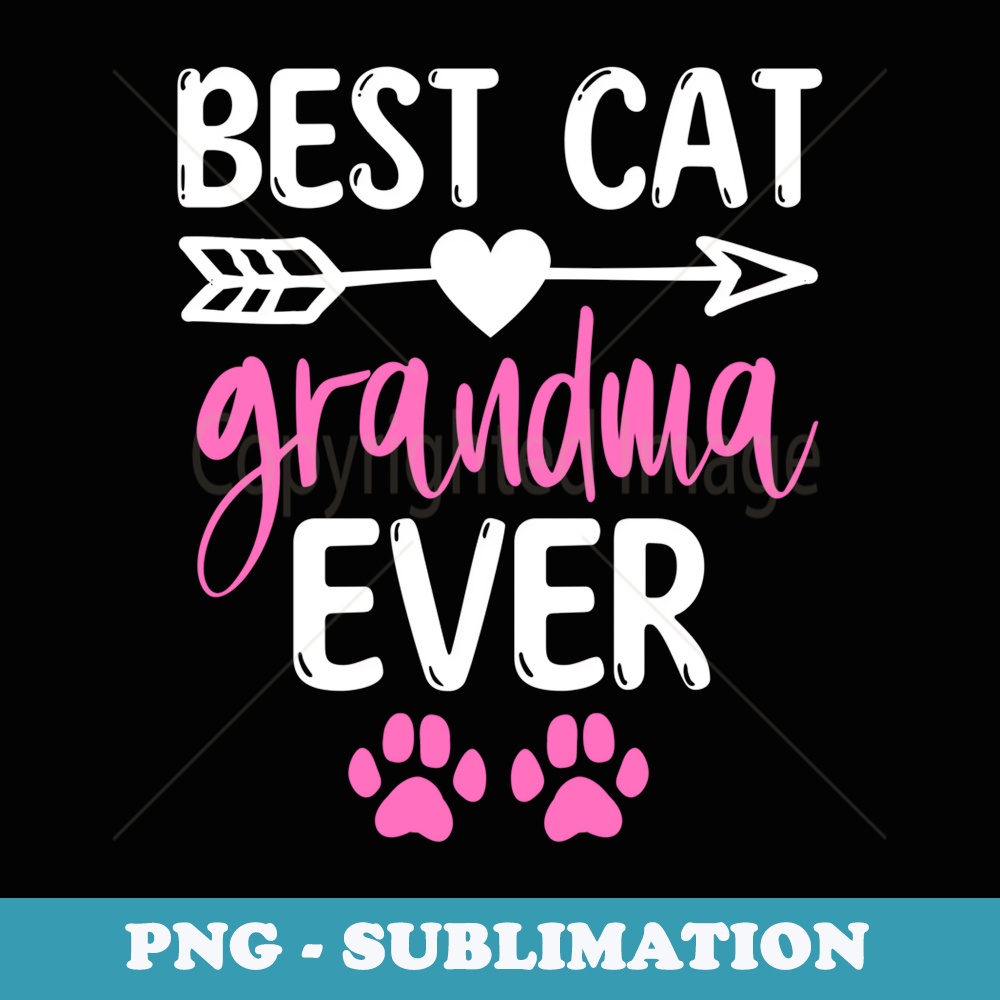 Best Cat Grandma Ever Cute Cats Owners Presents for Grandmas | Inspire ...