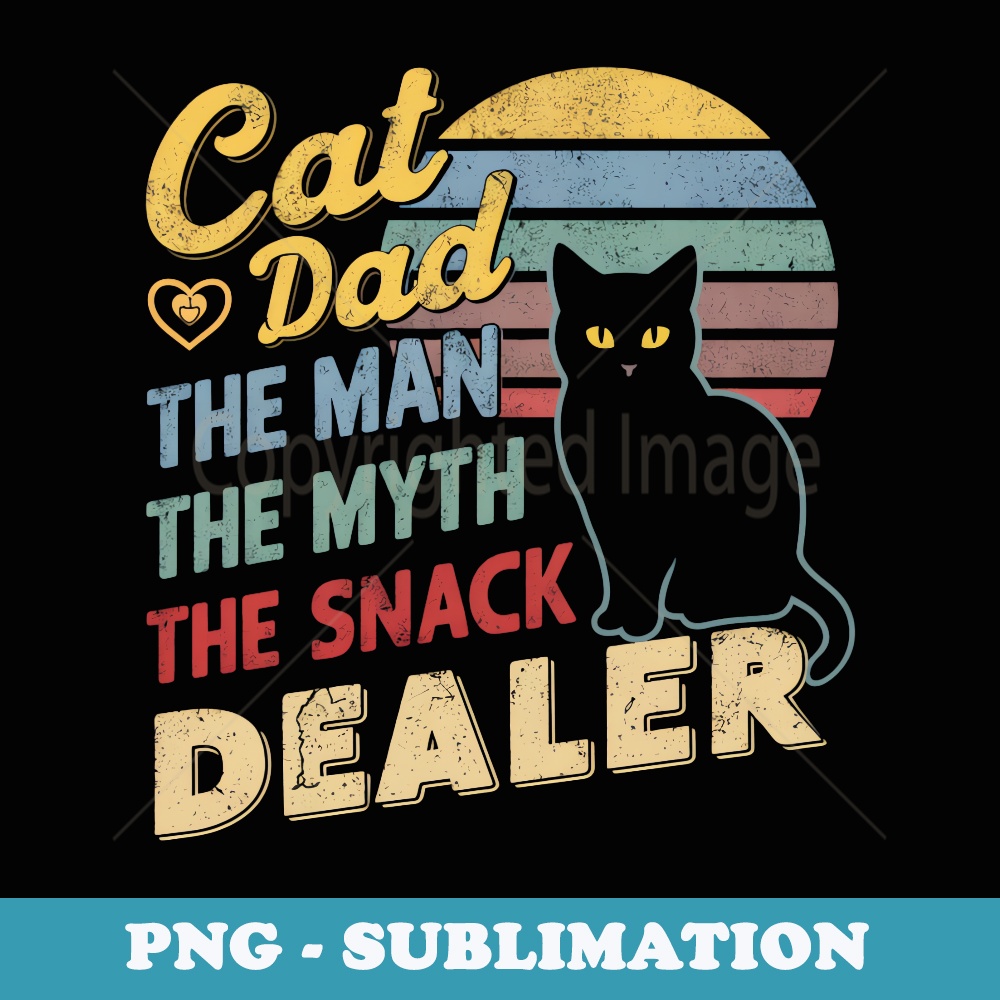 Retro Black Cat Dad The Man The Myth The Snack Dealer - Mode | Inspire ...