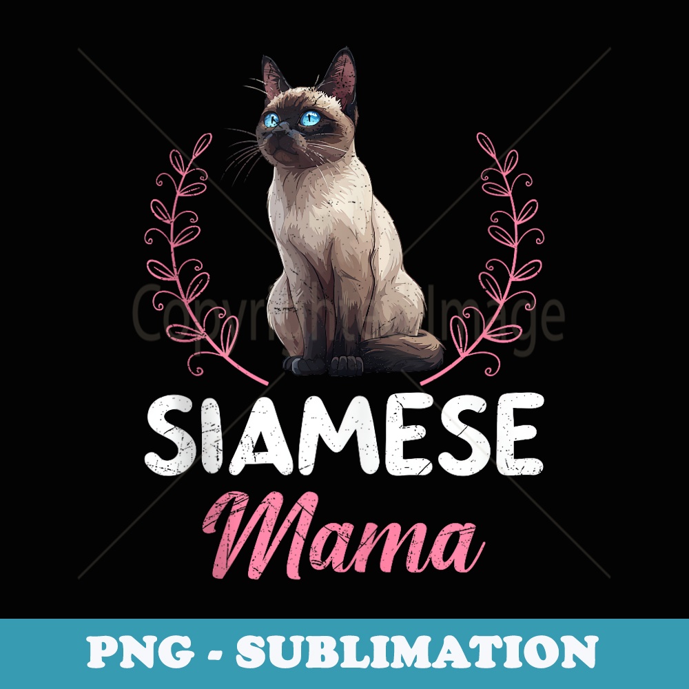 SIAMESE MOMMY Funny Siamese Cat Mother Siamese Cat MOM - Sub | Inspire ...