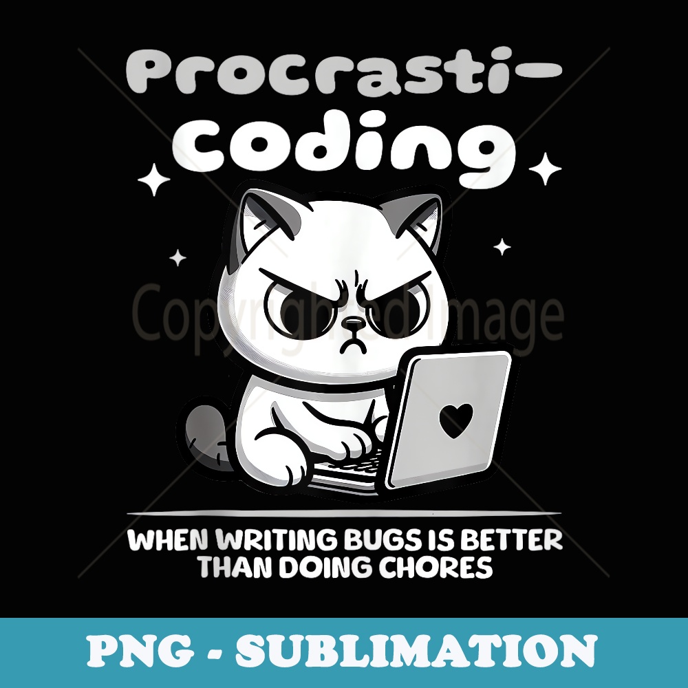 Procrasti-Coding Funny Coding Programer Developer - High-Res | Inspire Uplift