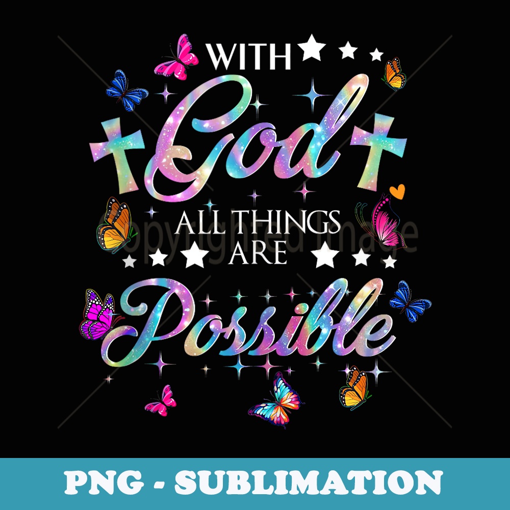 With God All Things Are Possible - Religious Butterfly Art | Inspire Uplift