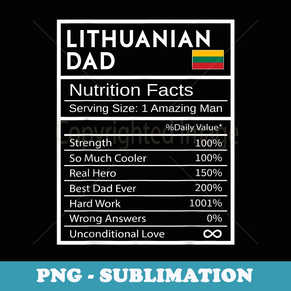 Lithuanian Dad Nutrition Facts National Pride For Dad - Vint | Inspire ...