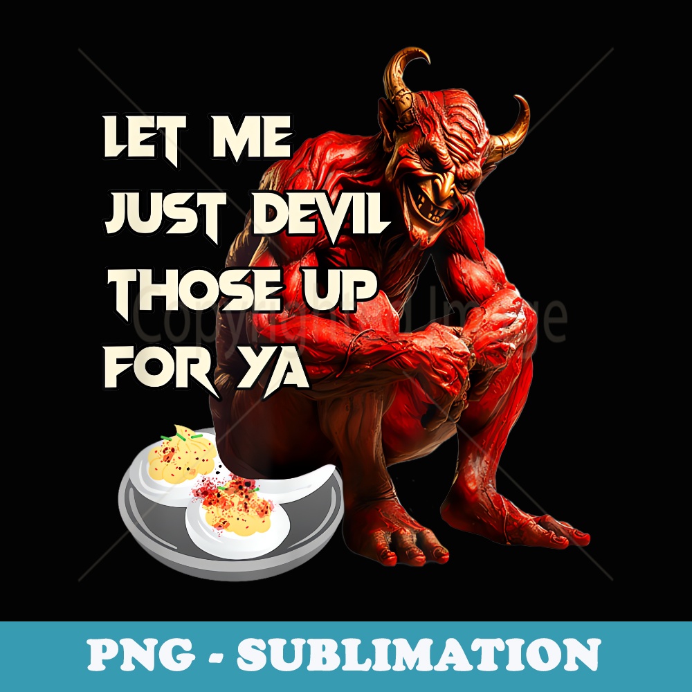 Devil Those Up Deviled Eggs Thanksgiving Dinner Dark Humor - | Inspire ...