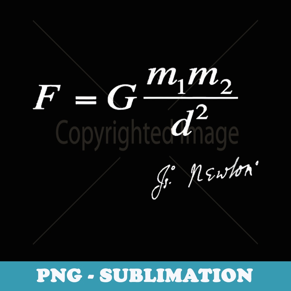 Cool Law of Gravitation Equation Isaac Newton - PNG Sublimat | Inspire ...