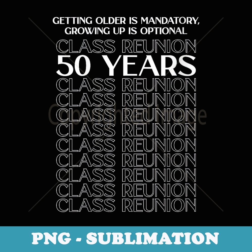 50 Years Class Reunion - 50 Years 50th Celebration | Inspire Uplift